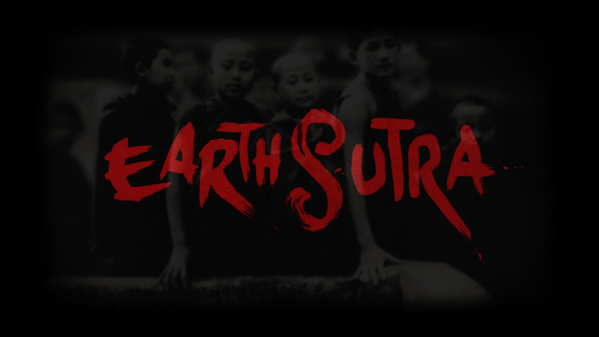 Earth Sutra – Collective Eye Films